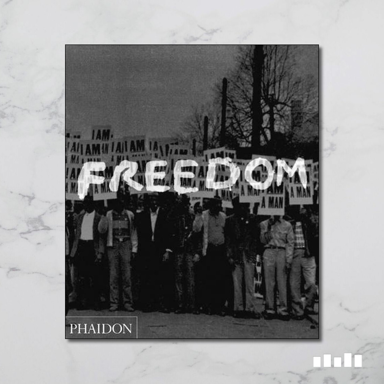 Freedom: A Photographic History of the African American Struggle - Five ...