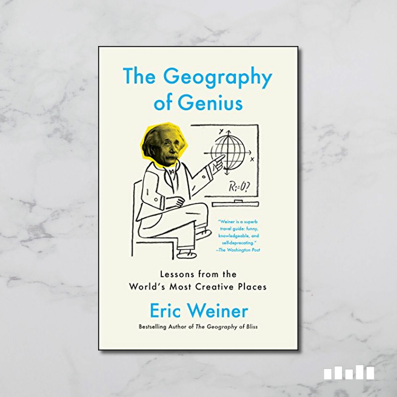 The Geography of Genius: Lessons from the World's Most Creative Places ...