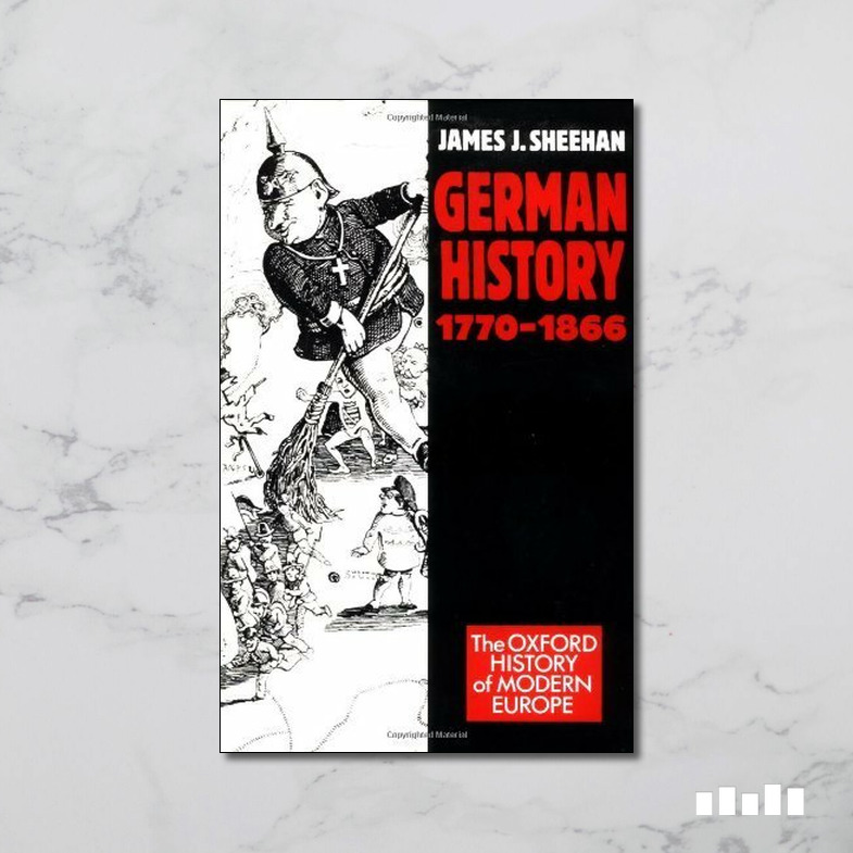 Germany 1770-1866 - Five Books Expert Reviews