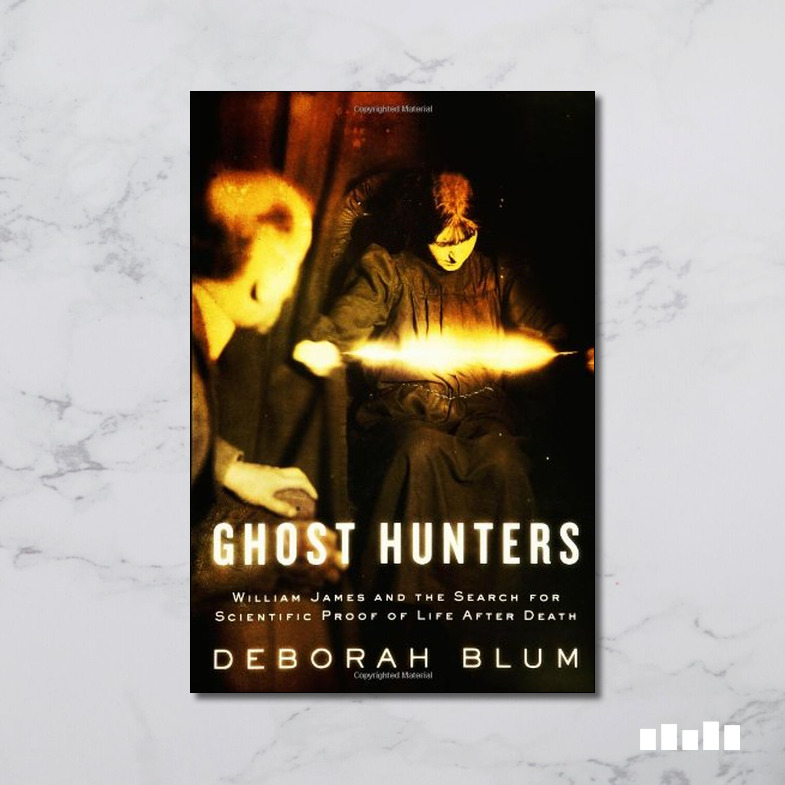 Ghost Hunters - Five Books Expert Reviews