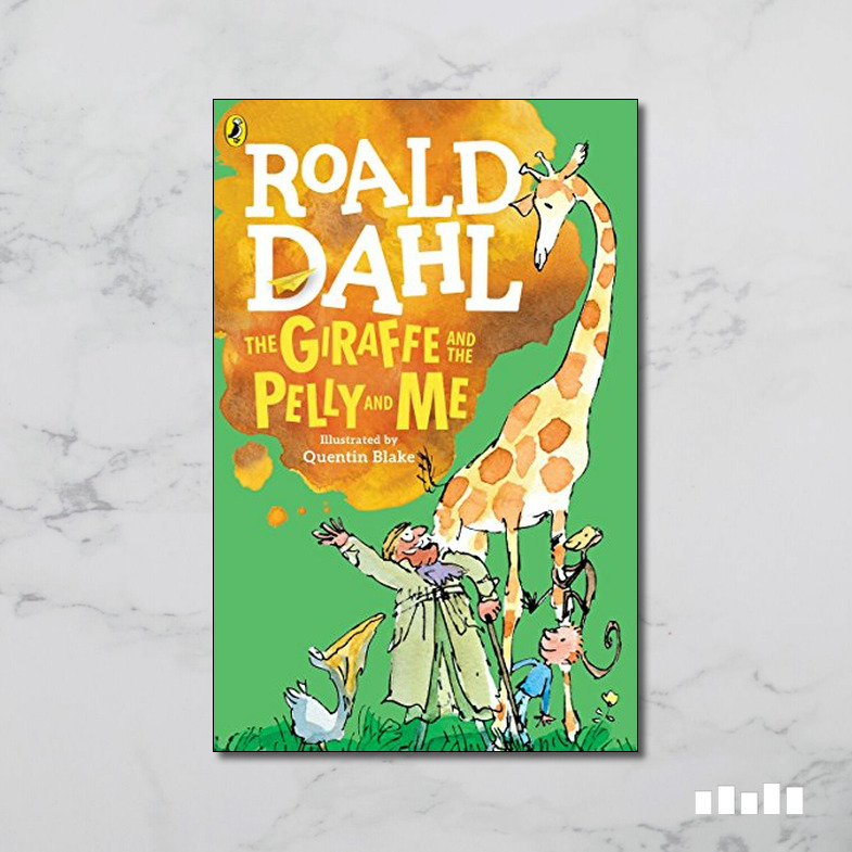 The Giraffe and the Pelly and Me - Five Books Expert Reviews
