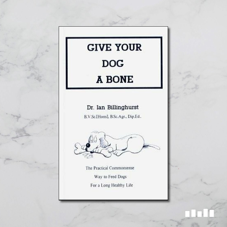 Give Your Dog a Bone - Five Books Expert Reviews