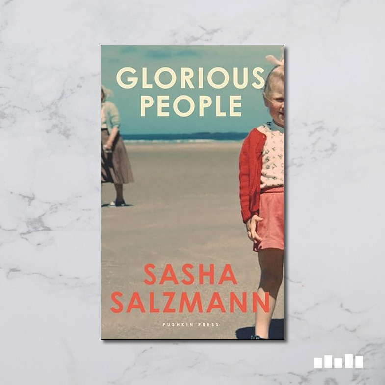 Glorious People - Five Books Expert Reviews
