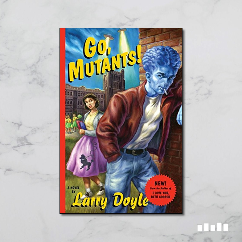 Go, Mutants! - Five Books Expert Reviews