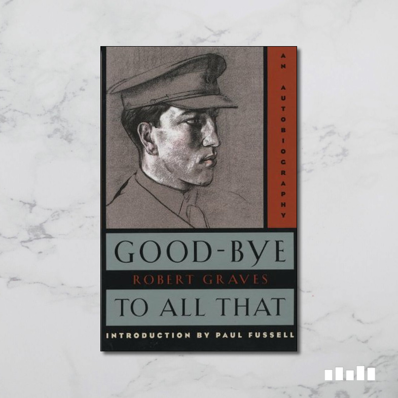 Goodbye To All That - Five Books Expert Reviews