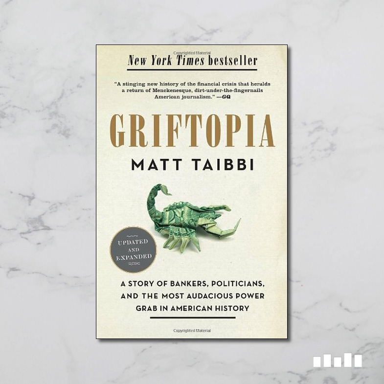 Griftopia - Five Books Expert Reviews