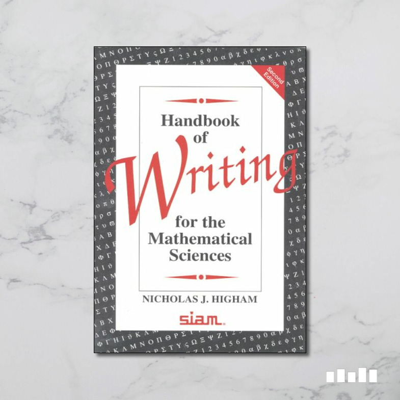 Handbook of Writing for the Mathematical Sciences - Five Books Expert ...