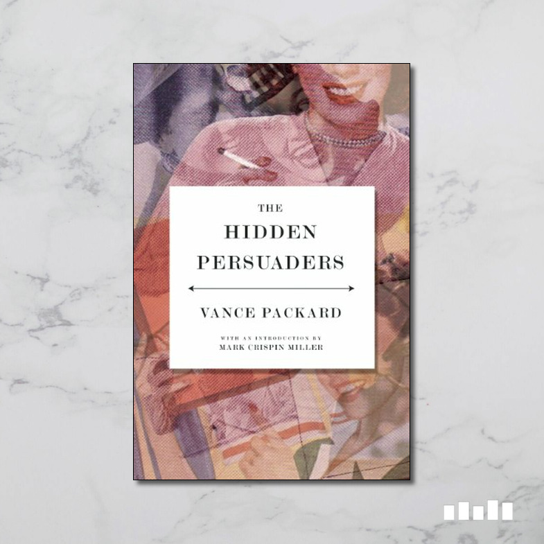 The Hidden Persuaders - Five Books Expert Reviews