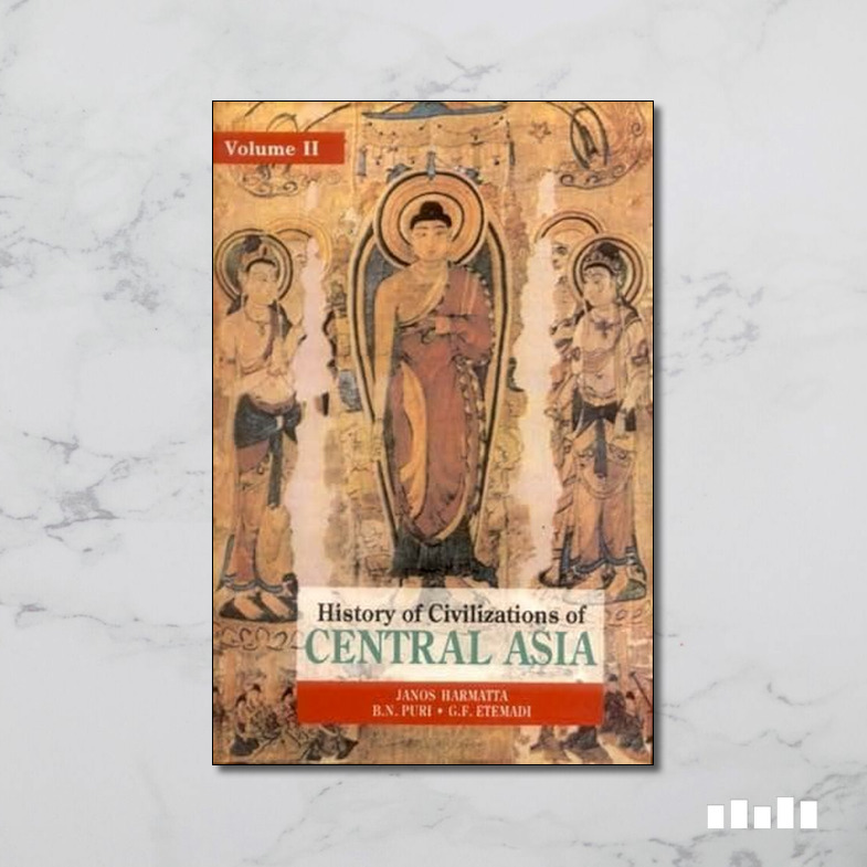 History of Civilizations of Central Asia - Five Books Expert Reviews
