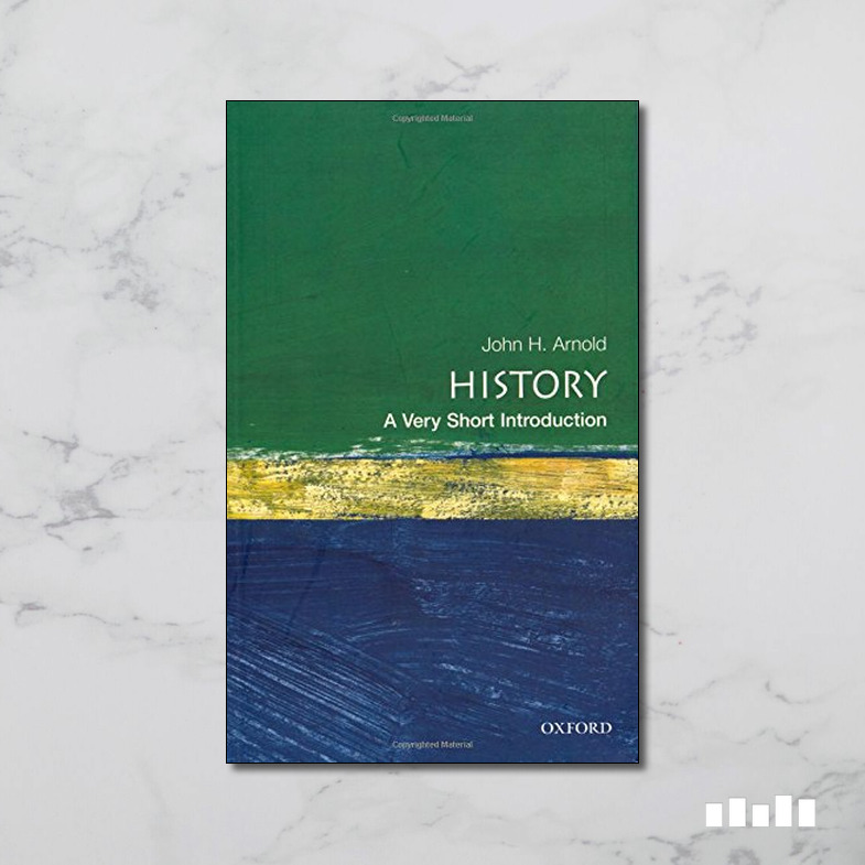 History: A Very Short Introduction - Five Books Expert Reviews