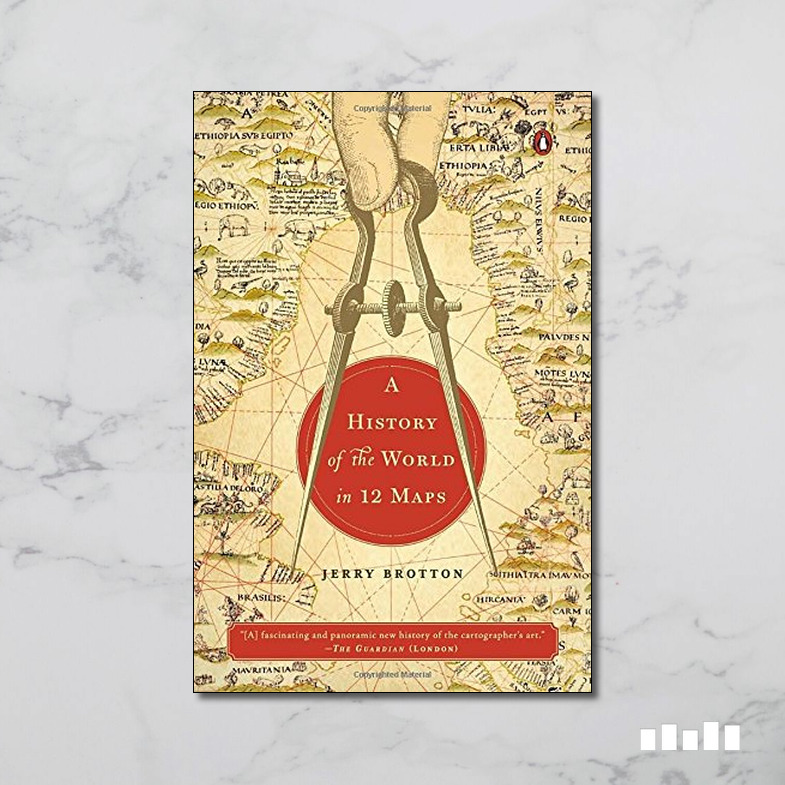 A History of the World in 12 Maps - Five Books Expert Reviews