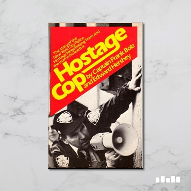 Hostage Cop - Five Books Expert Reviews