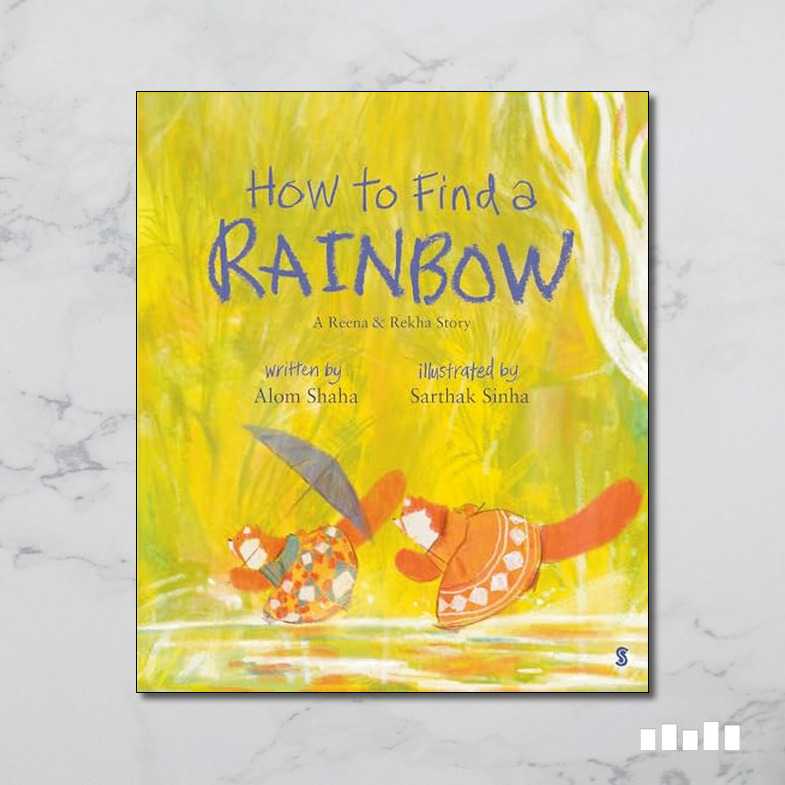 How to Find a Rainbow - Five Books Expert Reviews