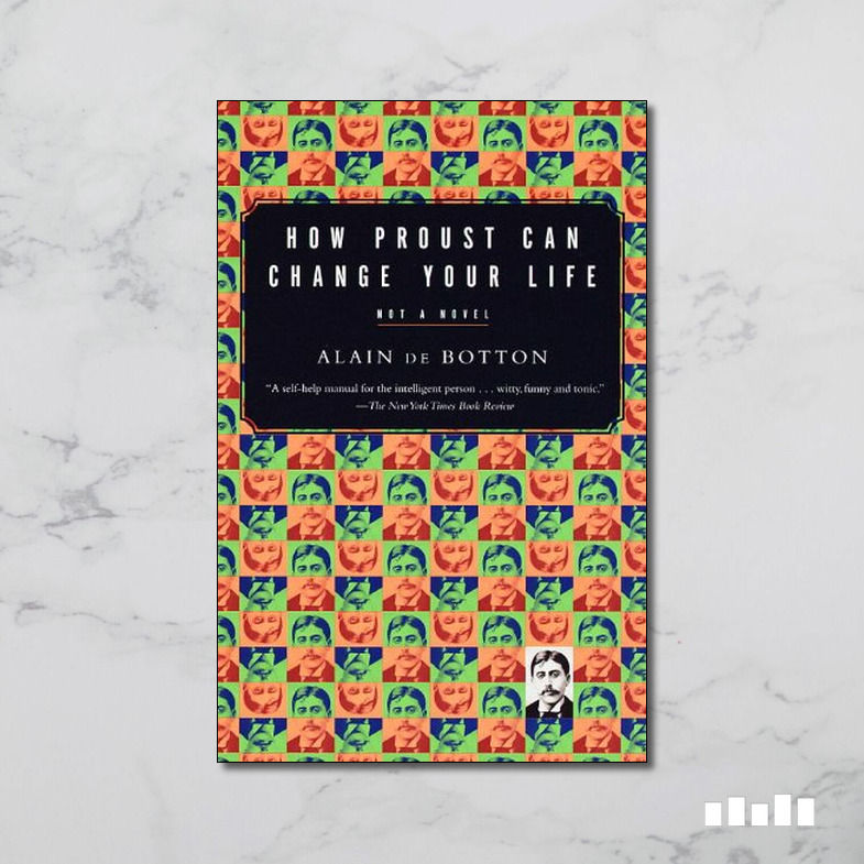 How Proust Can Change Your Life - Five Books Expert Reviews