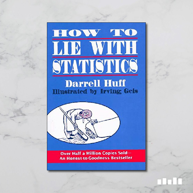 How To Lie With Statistics - Five Books Expert Reviews