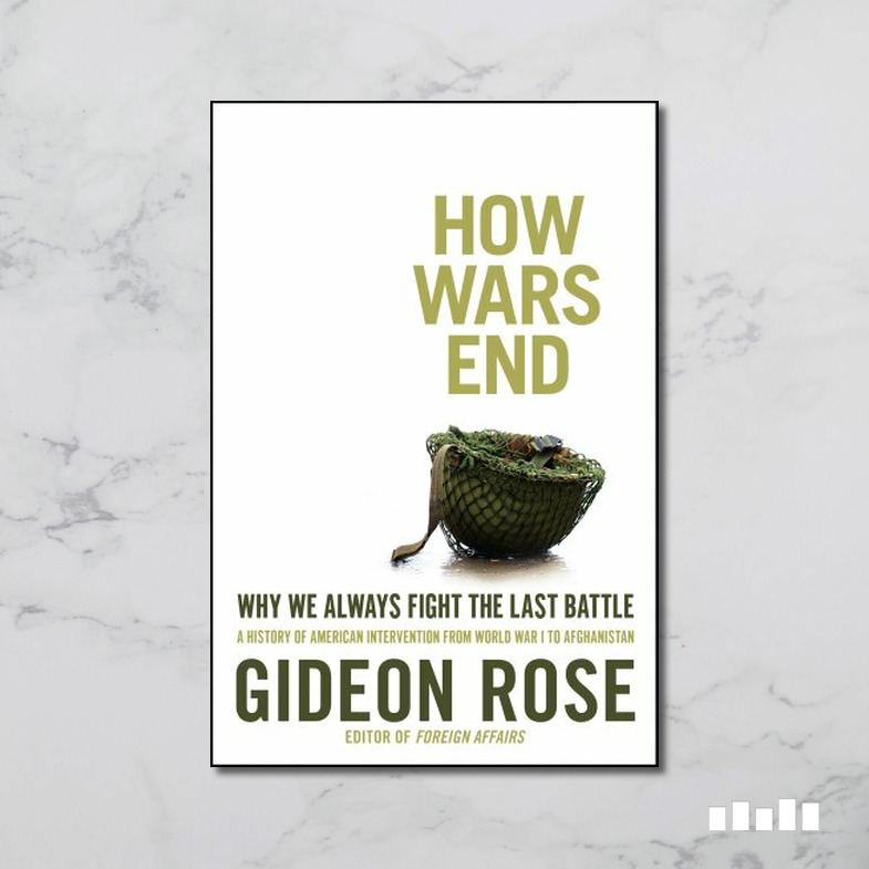 How Wars End - Five Books Expert Reviews