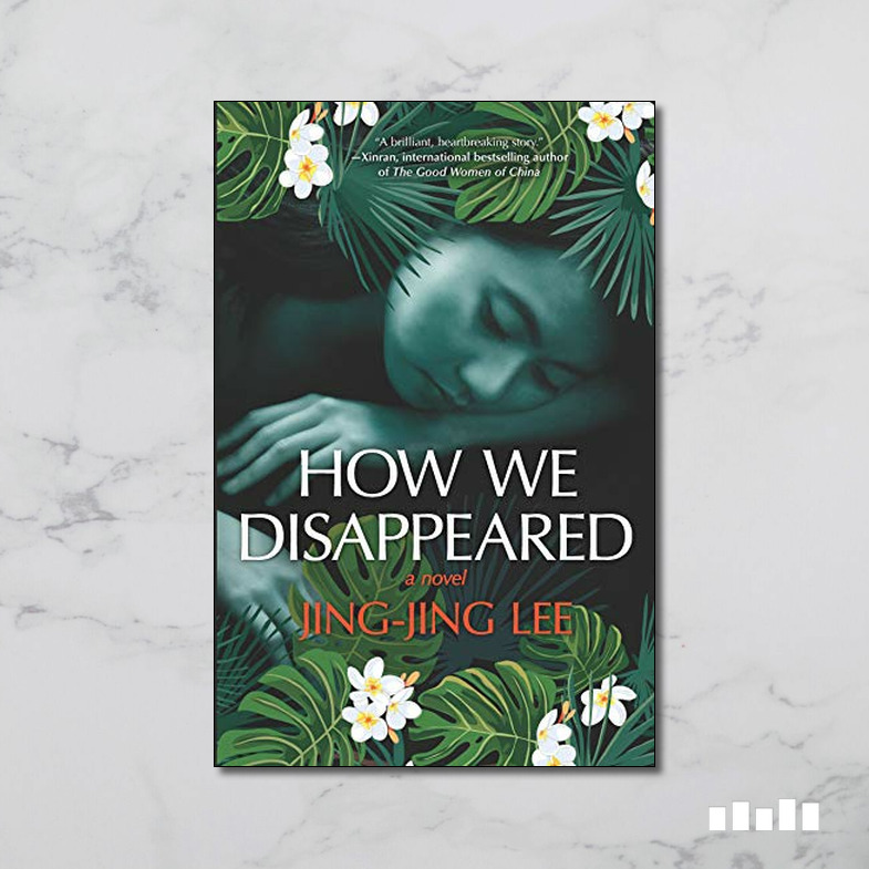How We Disappeared: A Novel - Five Books Expert Reviews