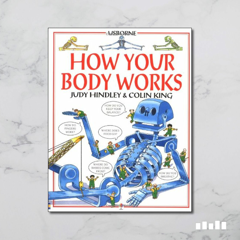 How Your Body Works - Five Books Expert Reviews