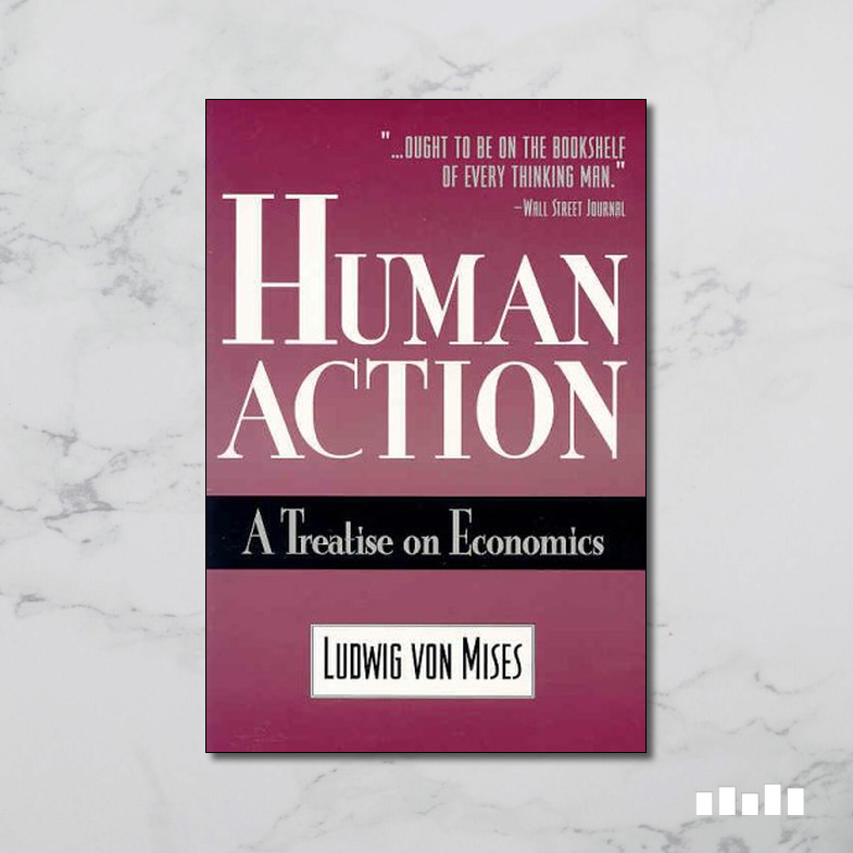 Human Action - Five Books Expert Reviews
