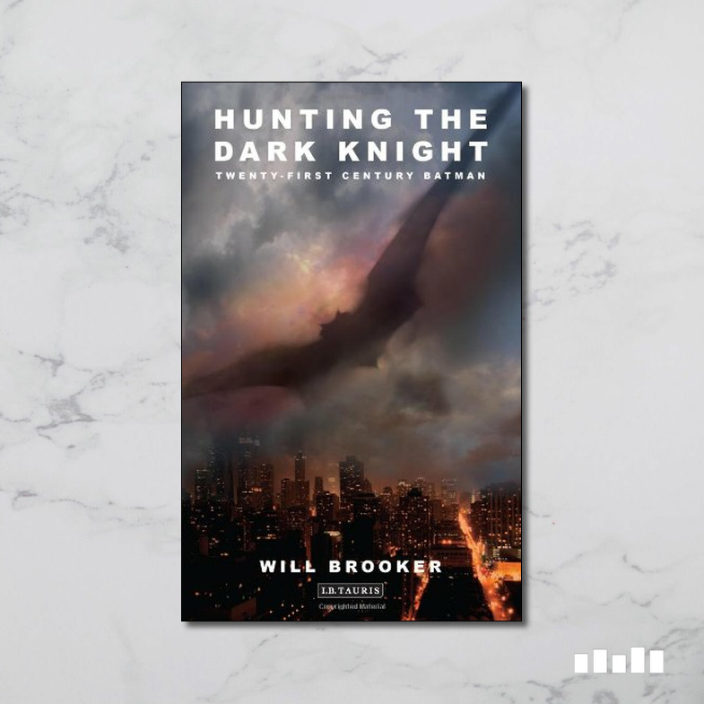 Hunting the Dark Knight - Five Books Expert Reviews