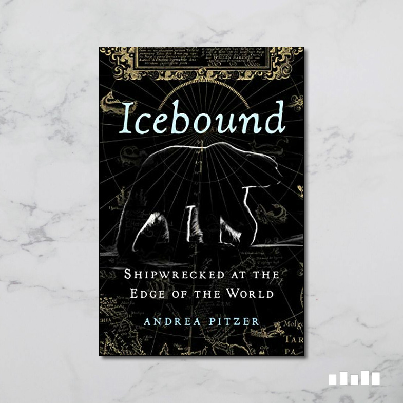Icebound by Andrea Pitzer - Five Books Expert Reviews