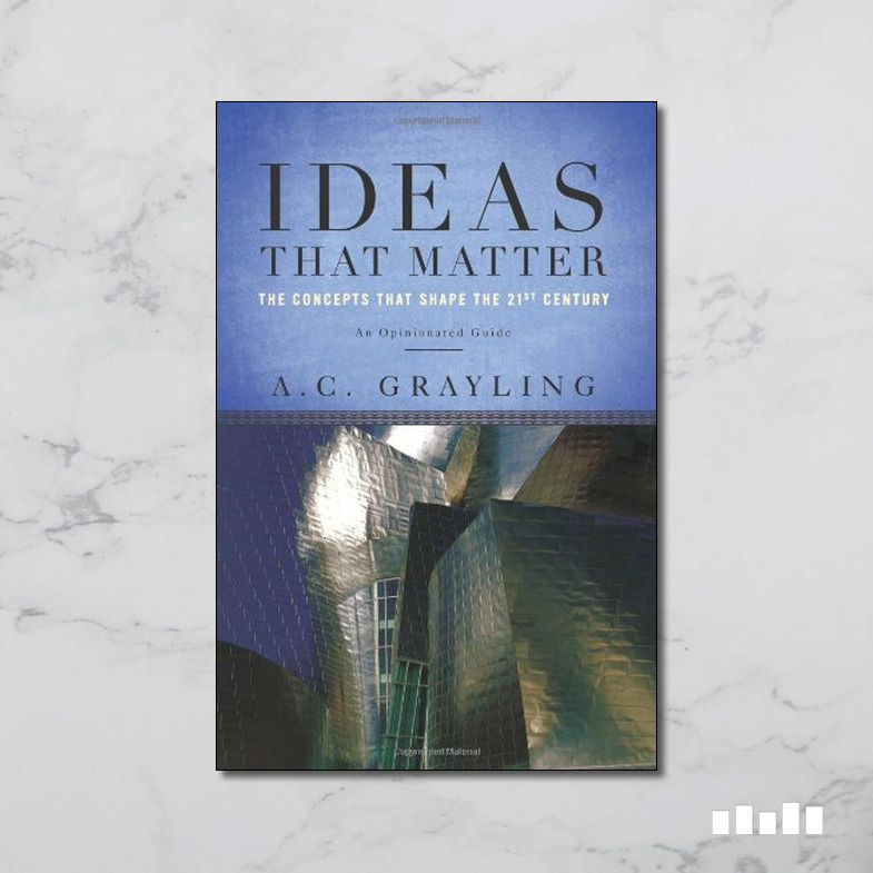 Ideas That Matter - Five Books Expert Reviews