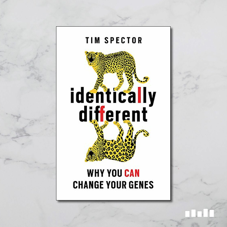 Identically Different: Why You Can Change Your Genes - Five Books ...