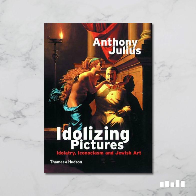 Idolizing Pictures - Five Books Expert Reviews