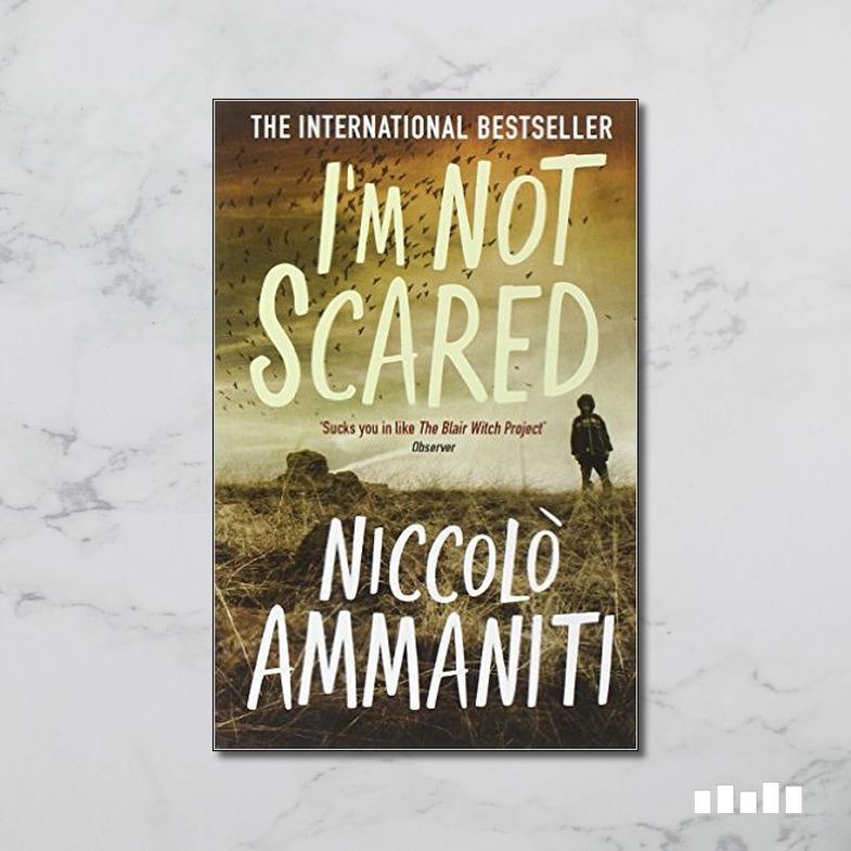I'm Not Scared - Five Books Expert Reviews