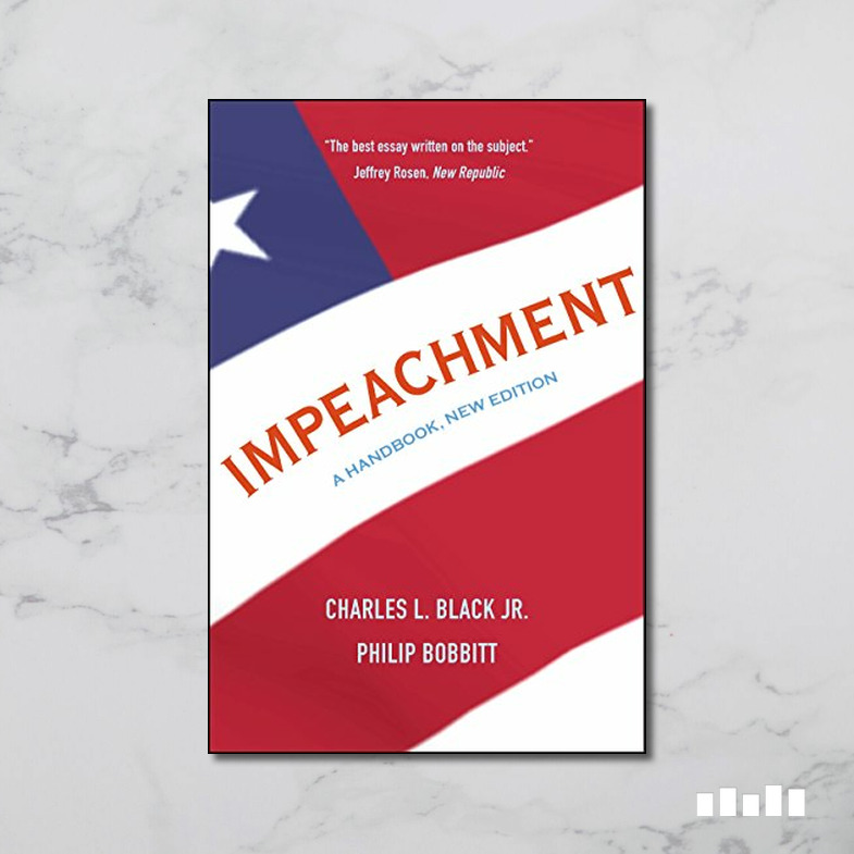Impeachment: A Handbook - Five Books Expert Reviews