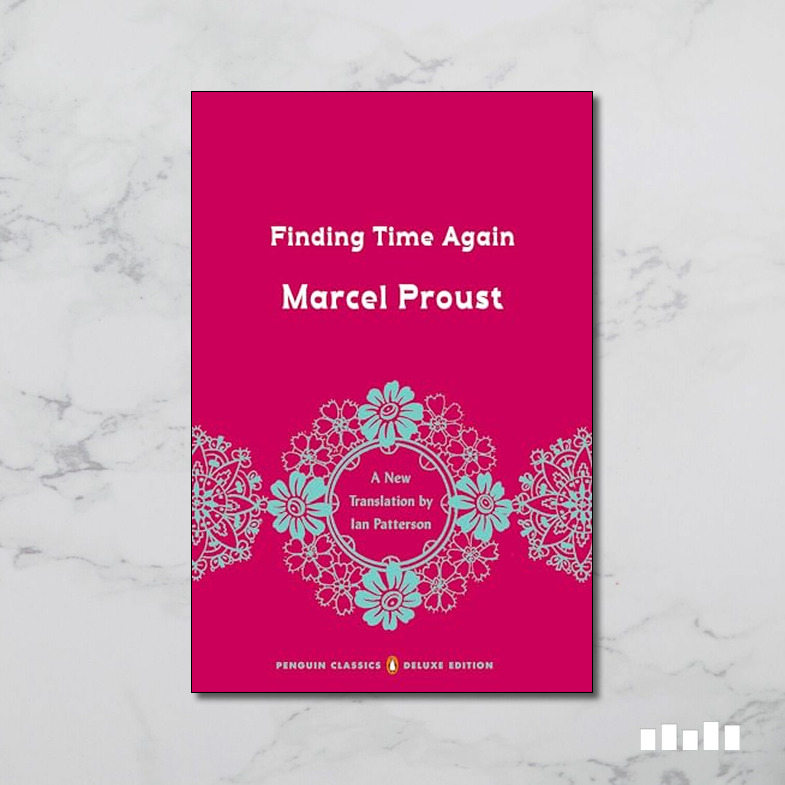 In Search of Lost Time, Vol. VII: Finding Time Again - Five Books ...