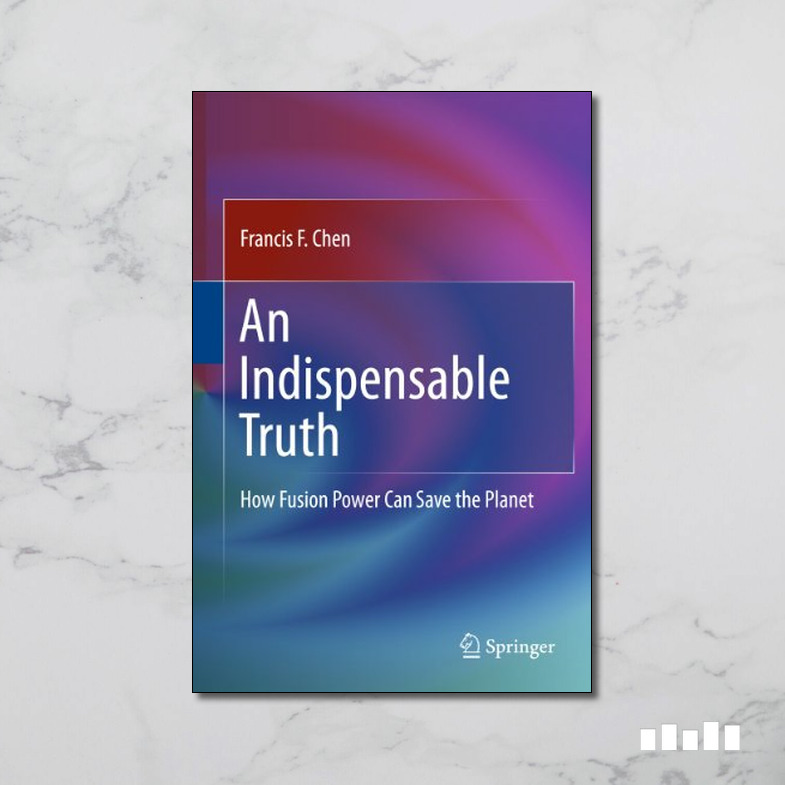 An Indispendable Truth by Francis Chen - Five Books Expert Reviews
