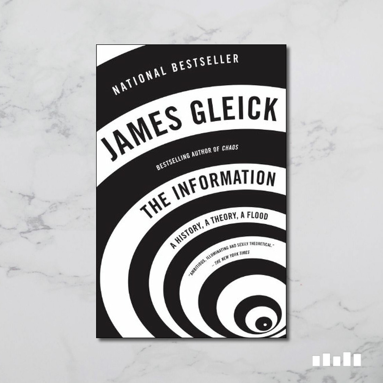 The Information: A History, A Theory, A Flood - Five Books Expert Reviews