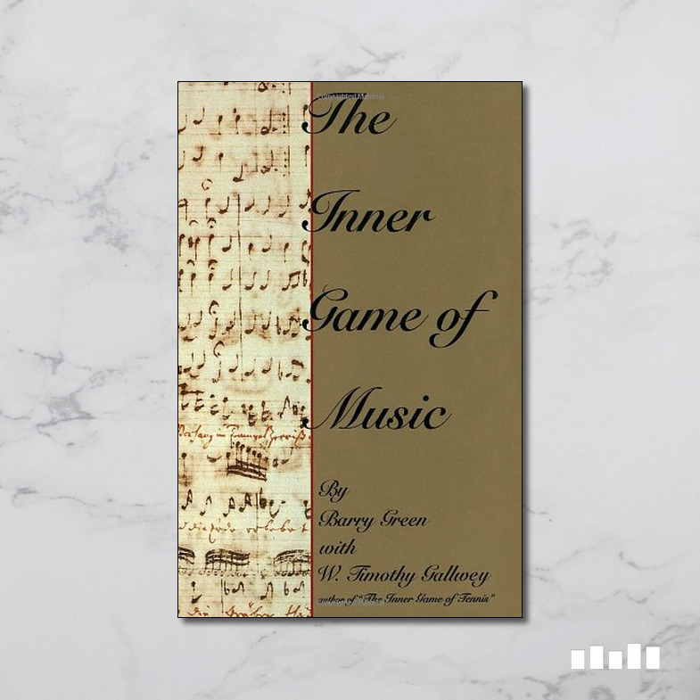 The Inner Game of Music - Five Books Expert Reviews