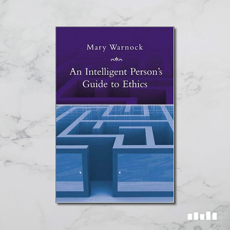 An Intelligent Person’s Guide to Ethics - Five Books Expert Reviews