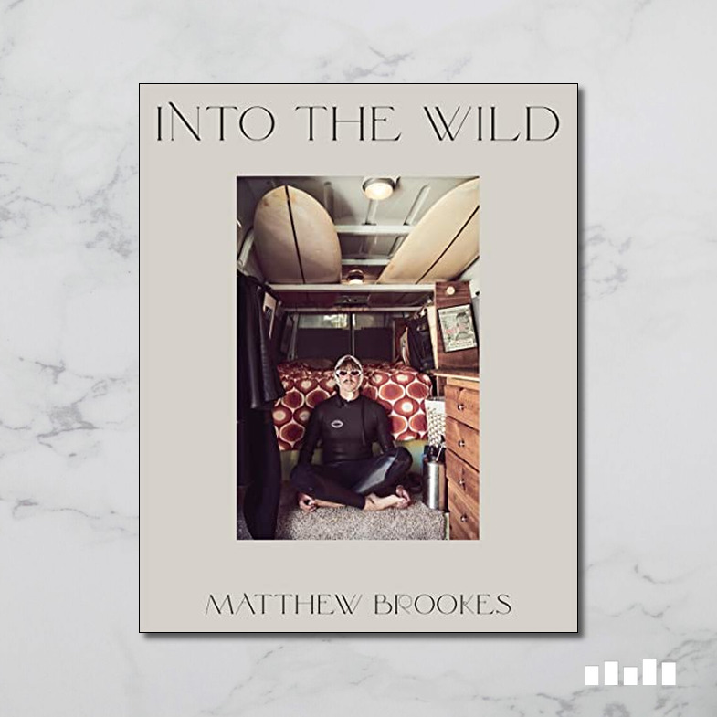 Matthew Brookes: Into the Wild - Five Books Expert Reviews