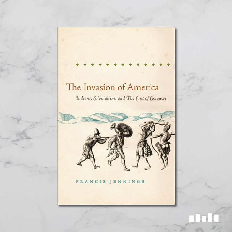 The Invasion of America - Five Books Expert Reviews