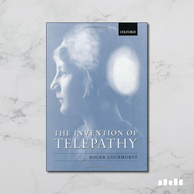 The Invention of Telepathy: 1870—1901 - Five Books Expert Reviews