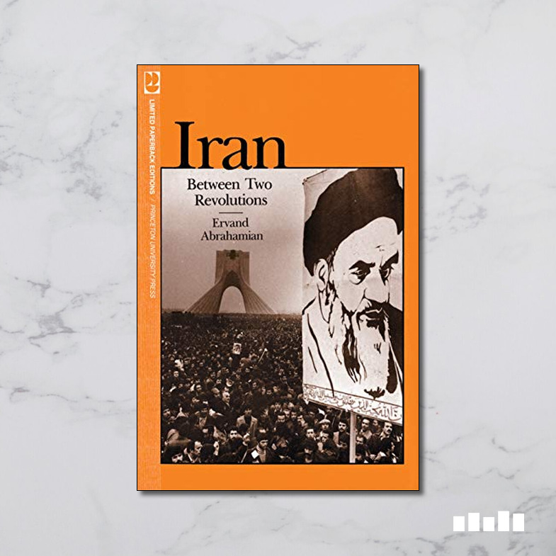Iran Between Two Revolutions - Five Books Expert Reviews