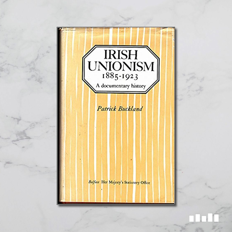 Irish Unionism - Five Books Expert Reviews