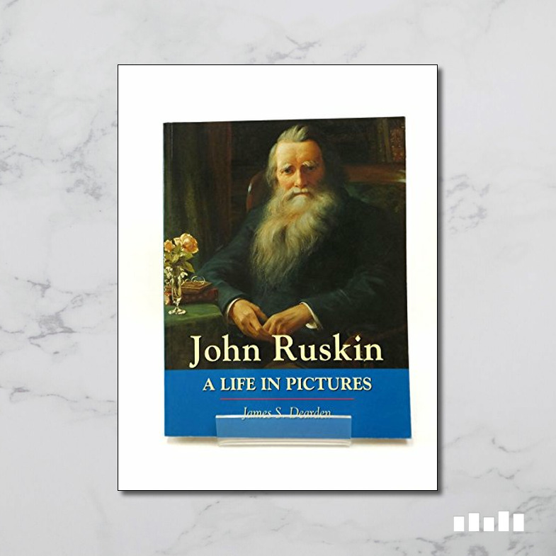 John Ruskin: A Life in Pictures - Five Books Expert Reviews