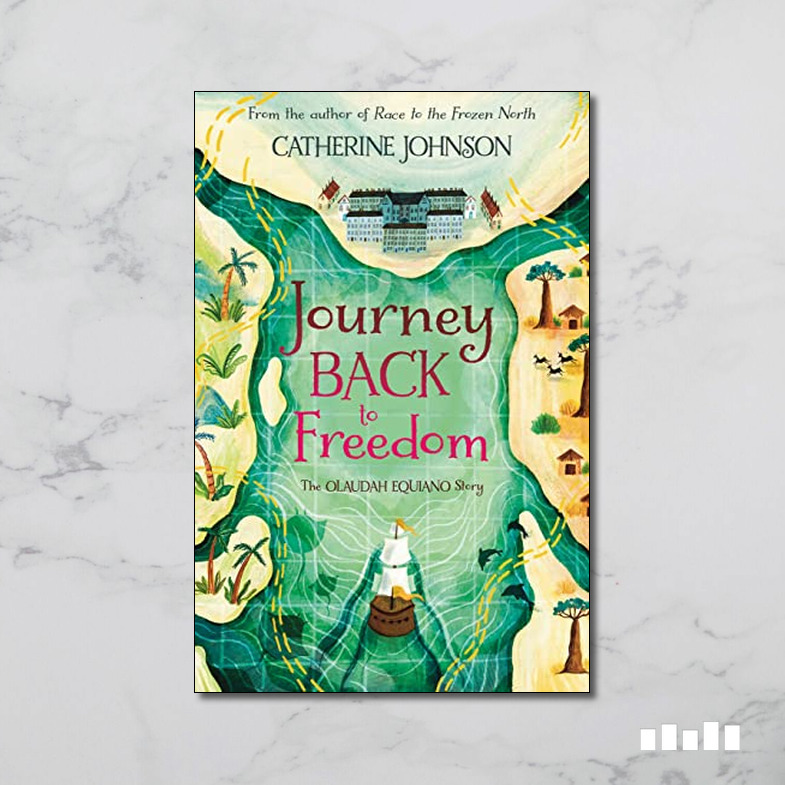 Journey Back to Freedom: The Olaudah Equiano Story - Five Books Expert ...