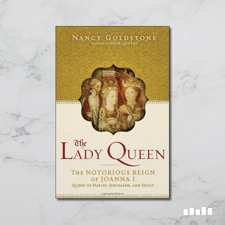 The Lady Queen - Five Books Expert Reviews