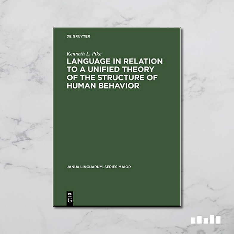 Language In Relation To A Unified Theory Of The Structure Of Human ...