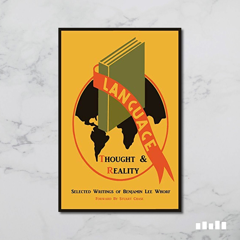 Language, Thought, and Reality - Five Books Expert Reviews