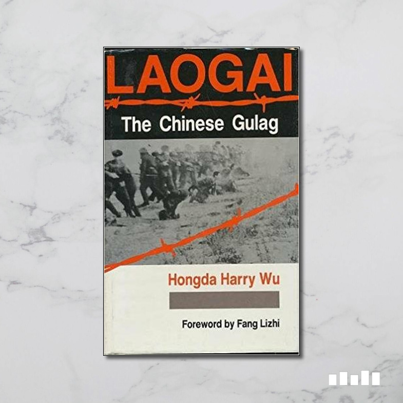Laogai - Five Books Expert Reviews