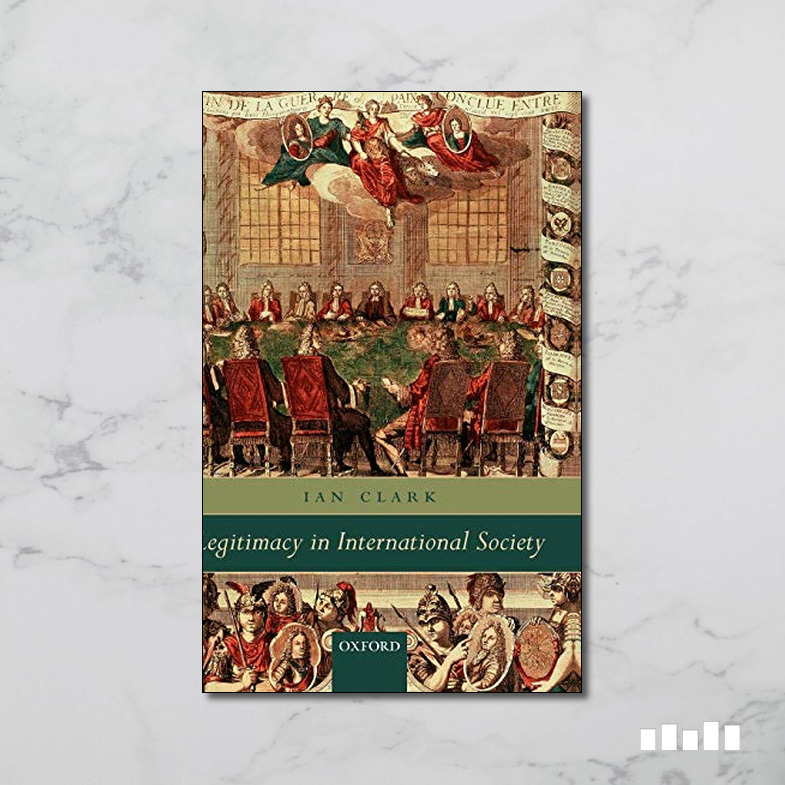Legitimacy in International Society - Five Books Expert Reviews