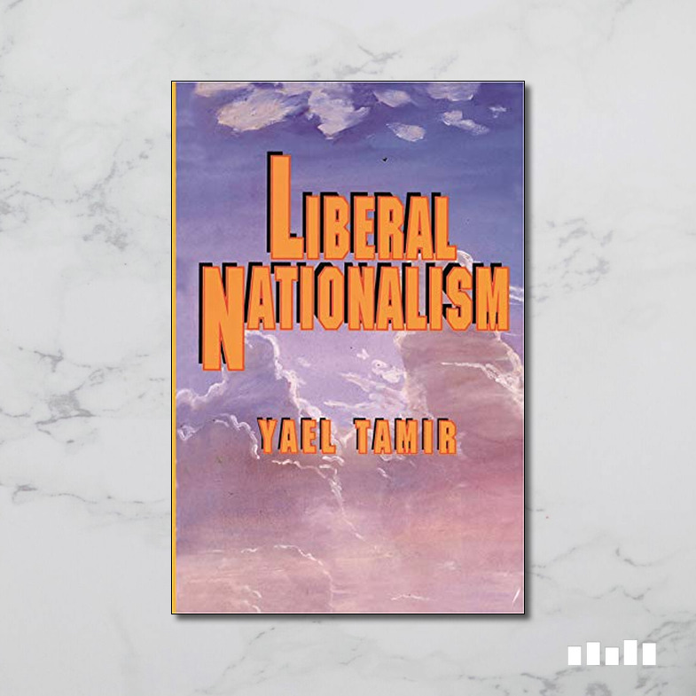 Liberal Nationalism - Five Books Expert Reviews