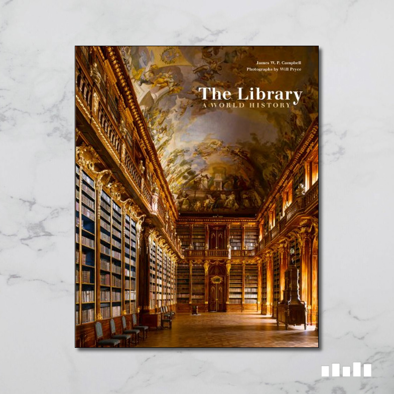 The Library: A World History - Five Books Expert Reviews