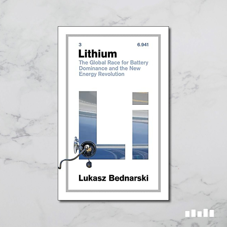 Lithium: The Global Race for Battery Dominance and the New Energy ...